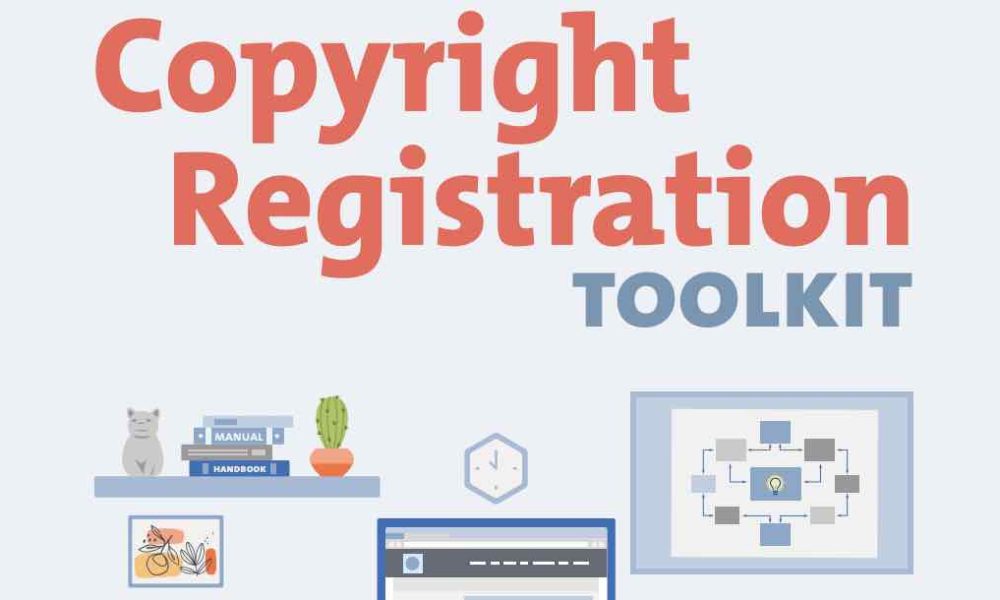 US Copyright Office has released a new Copyright Registration Toolkit ...